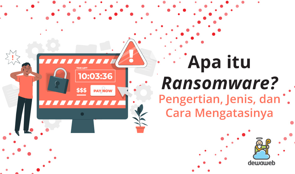 Apa Itu Ransomware Jenis Penyebab Dan Cara Mencegahnya My Xxx Hot Girl